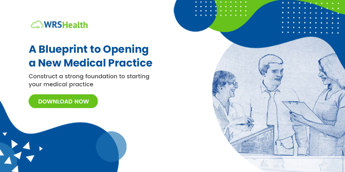Blueprint to Opening a New Medical Practice